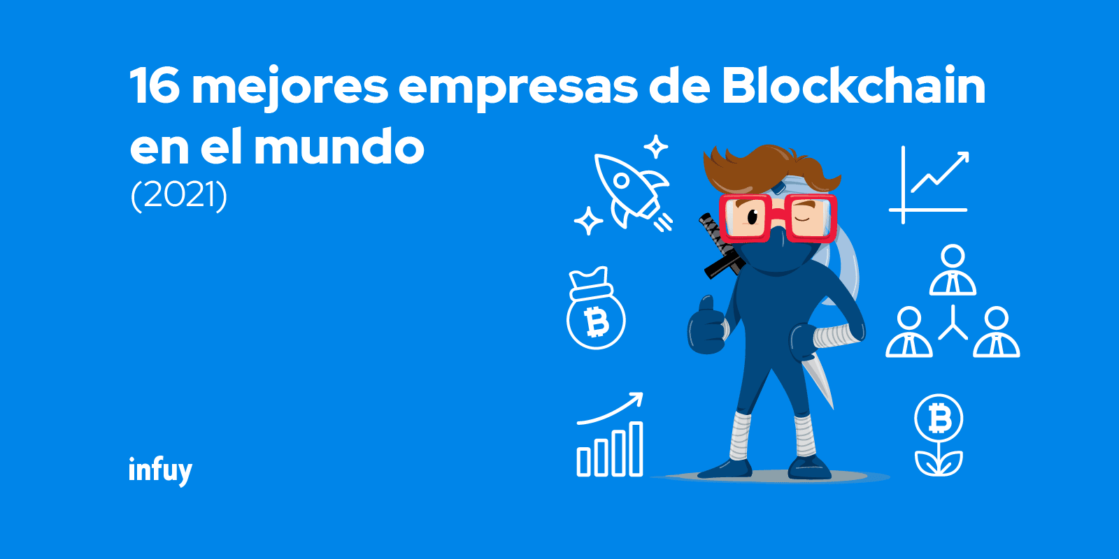 16 Mejores Empresas de Blockchain en el mundo (2021)